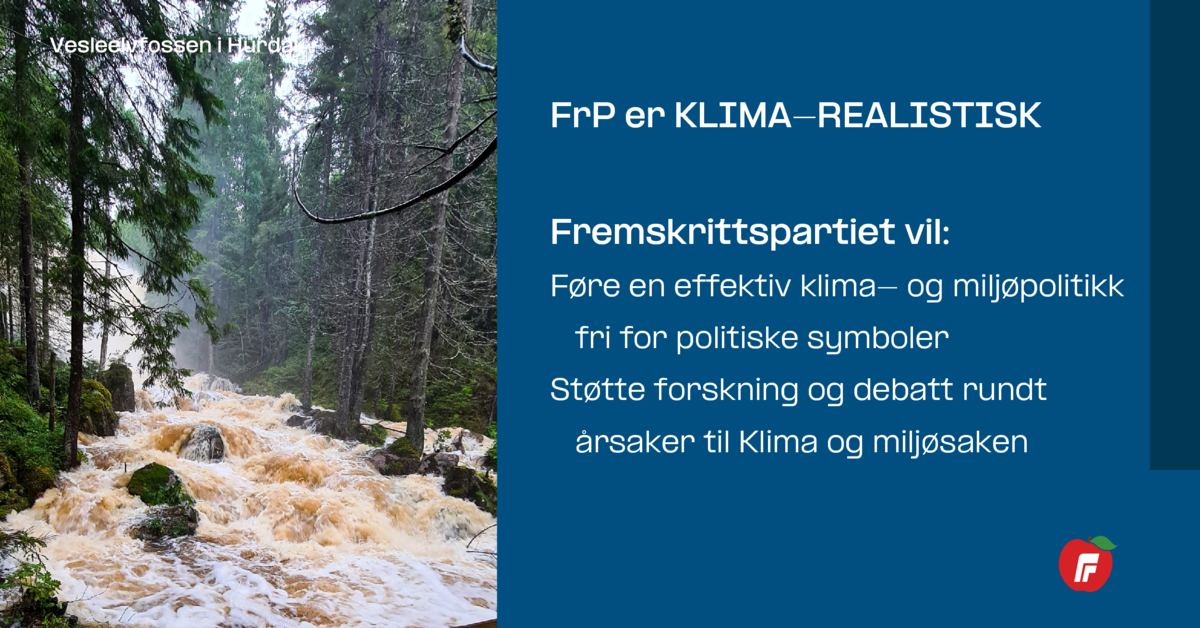Forutsigbar og faktabasert klimapolitikk | Fremskrittspartiet - FrP
